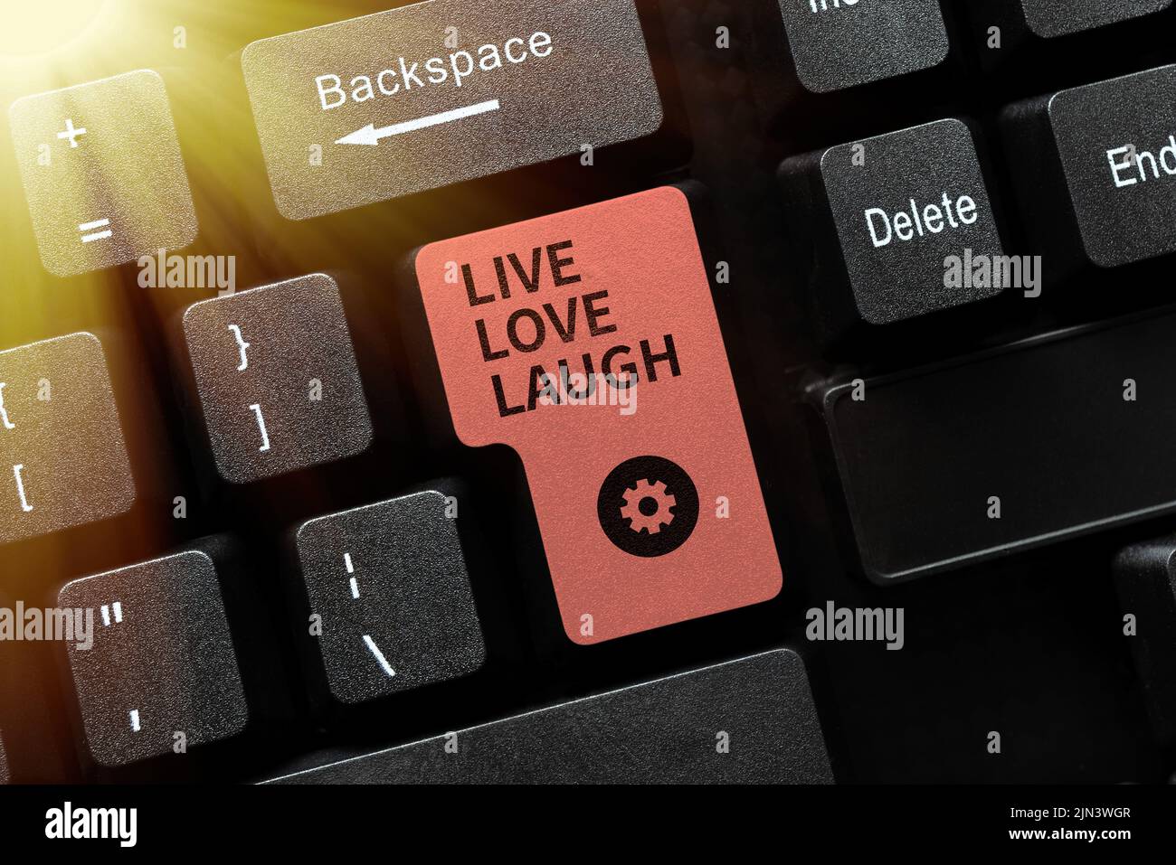 Text caption presenting Live Love Laugh. Concept meaning Be inspired ...