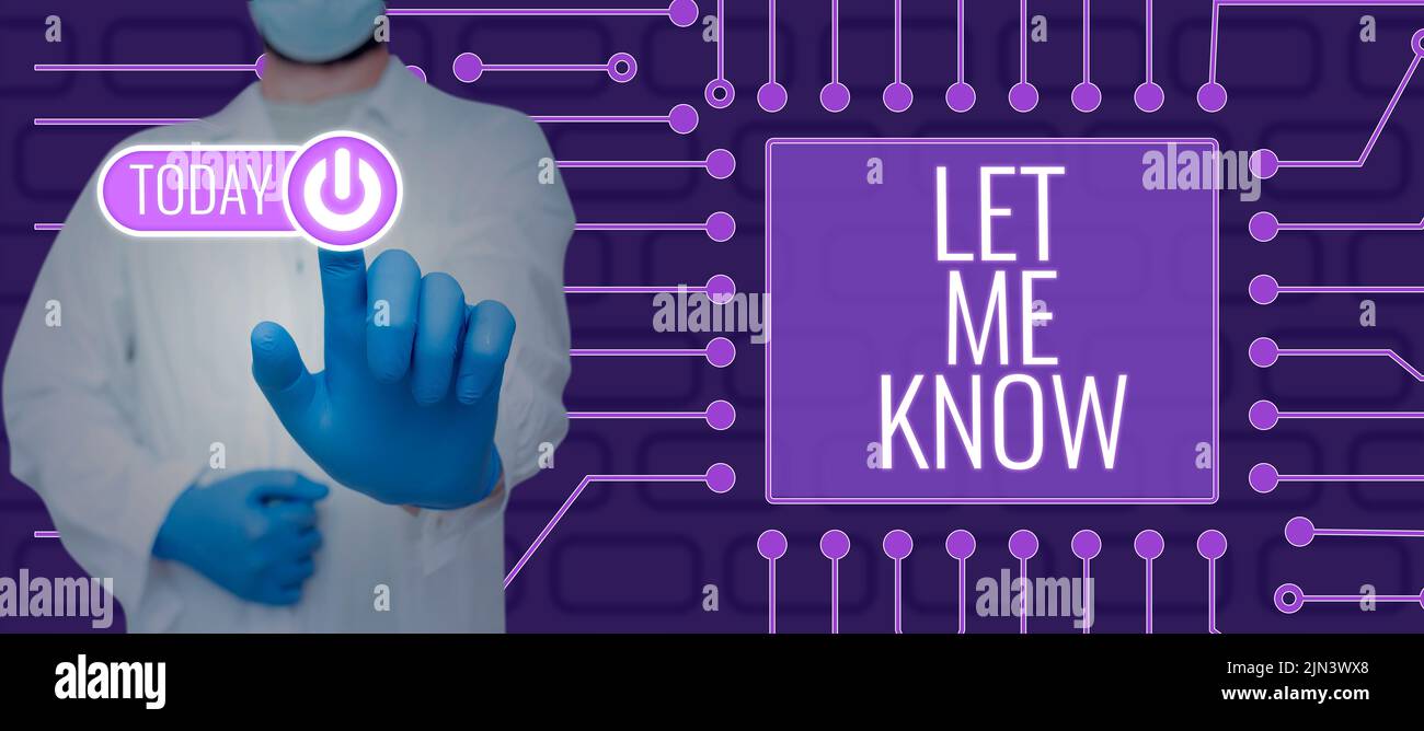 Text caption presenting Let Me Know. Business approach Inform about a ...