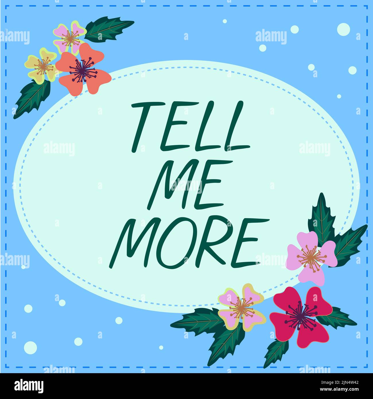 Hand writing sign Tell Me More. Conceptual photo A call to start a ...