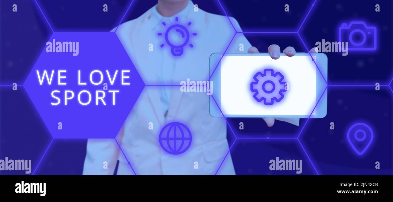 Text showing inspiration We Love Sport. Conceptual photo To like a lot ...