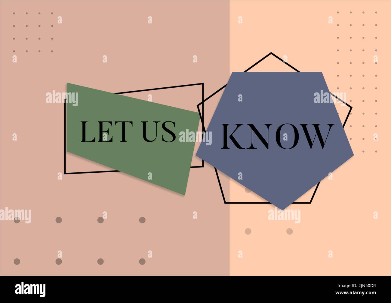 Conceptual caption Let Us Know. Conceptual photo Inform about a ...