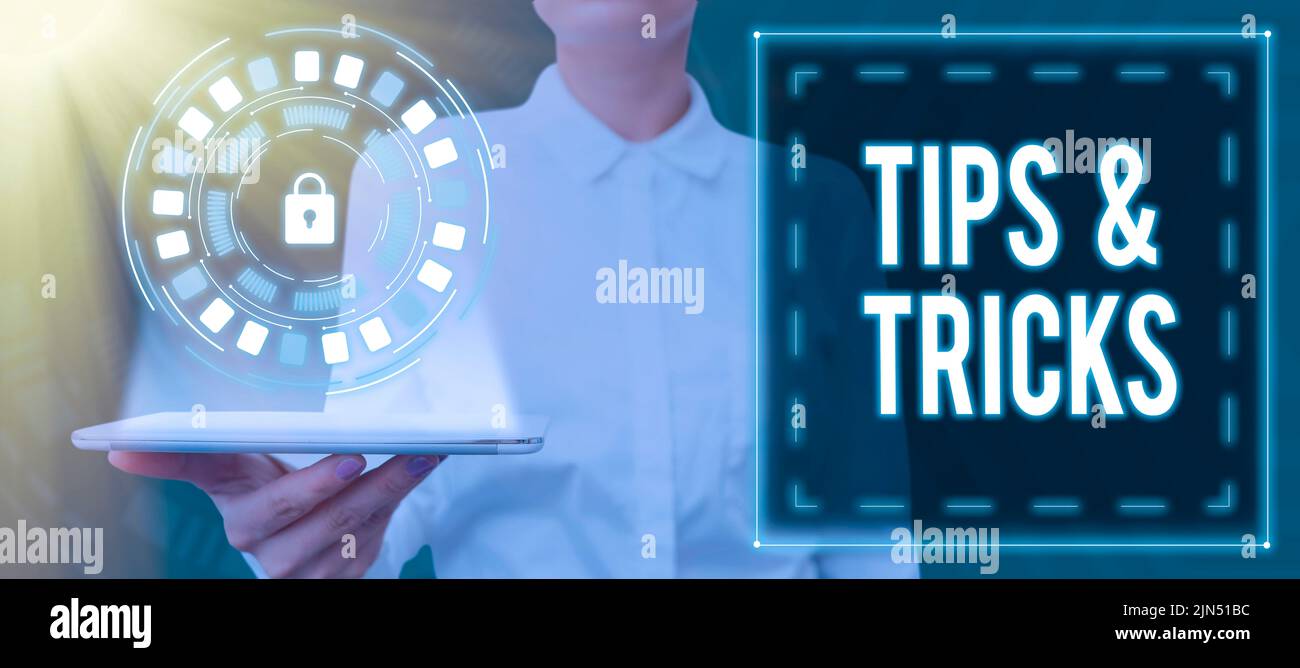 Text sign showing Tips And Tricks. Business showcase Steps Lifehacks ...