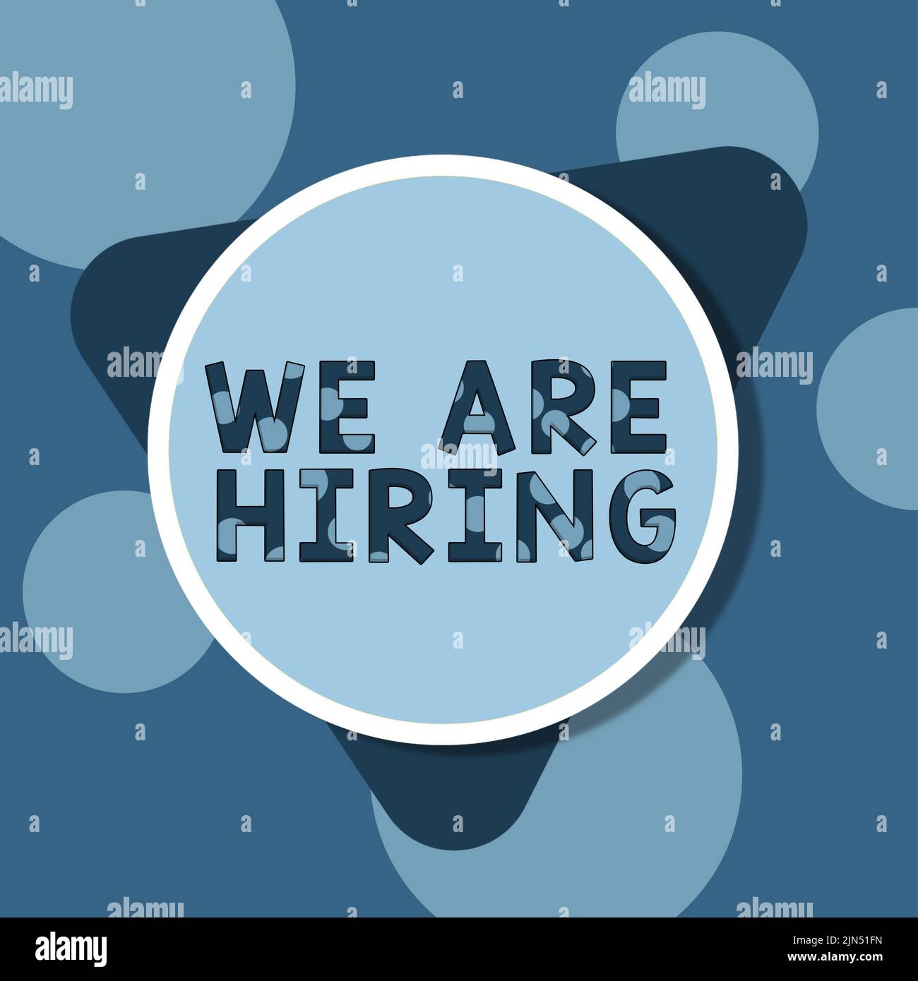 Sign displaying We Are Hiring. Conceptual photo Workforce Wanted HR ...