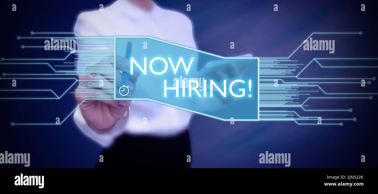 Conceptual caption Now Hiring. Concept meaning announcing that certain ...