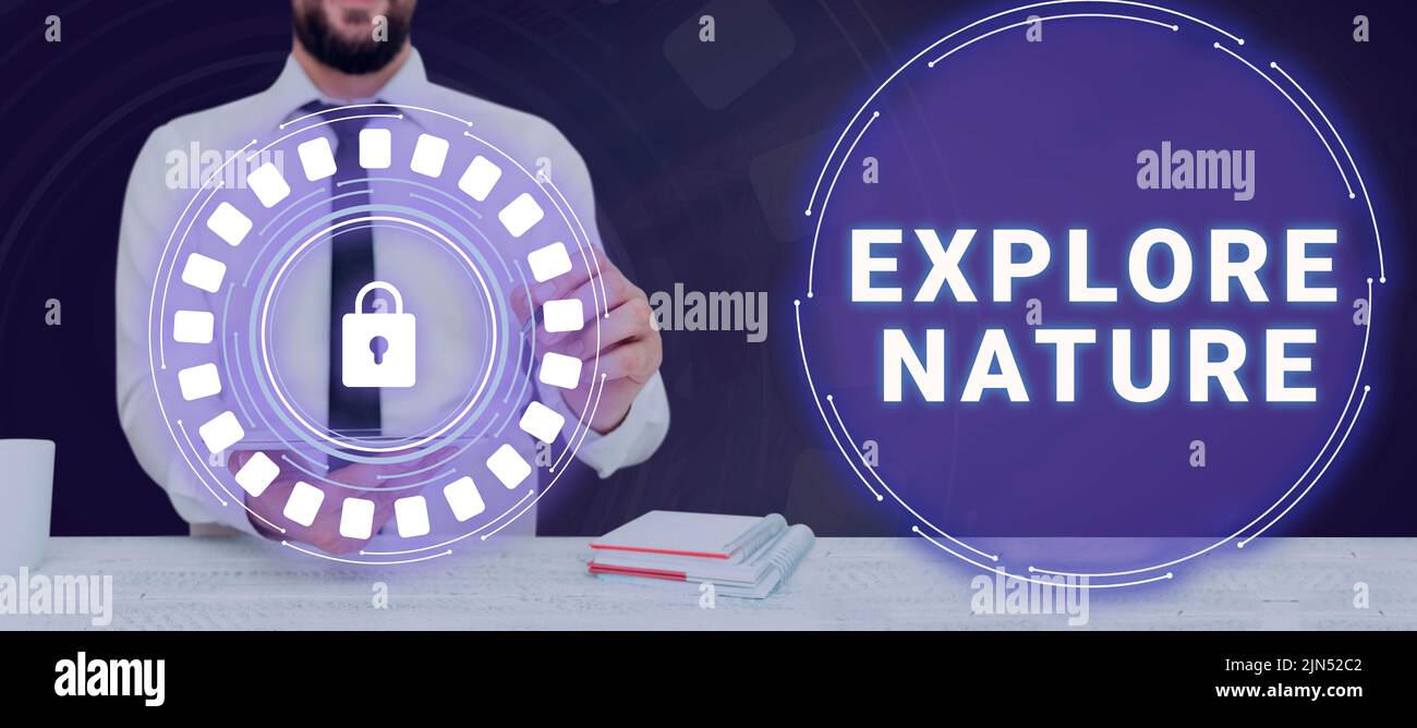 Hand writing sign Explore Nature. Word Written on Reserve Campsite ...