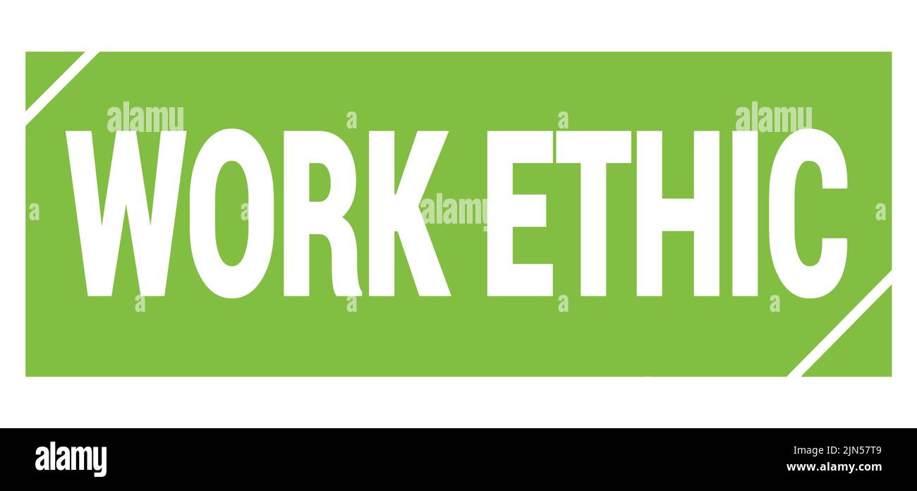 WORK ETHIC text written on green grungy stamp sign Stock Photo - Alamy