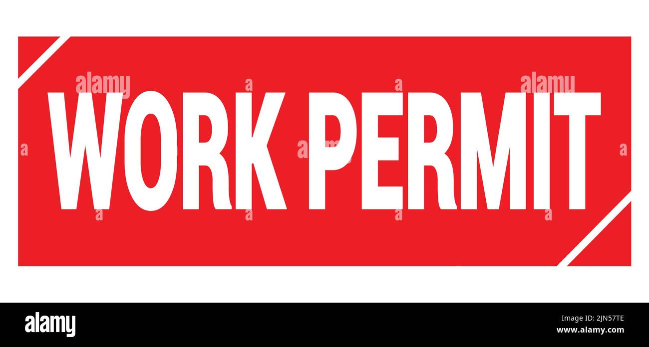 WORK PERMIT text written on red grungy stamp sign Stock Photo - Alamy