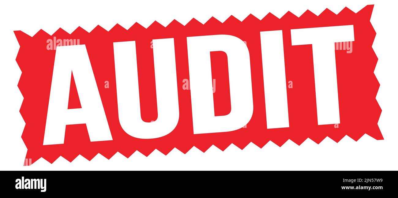 AUDIT text written on red zig-zag stamp sign Stock Photo - Alamy