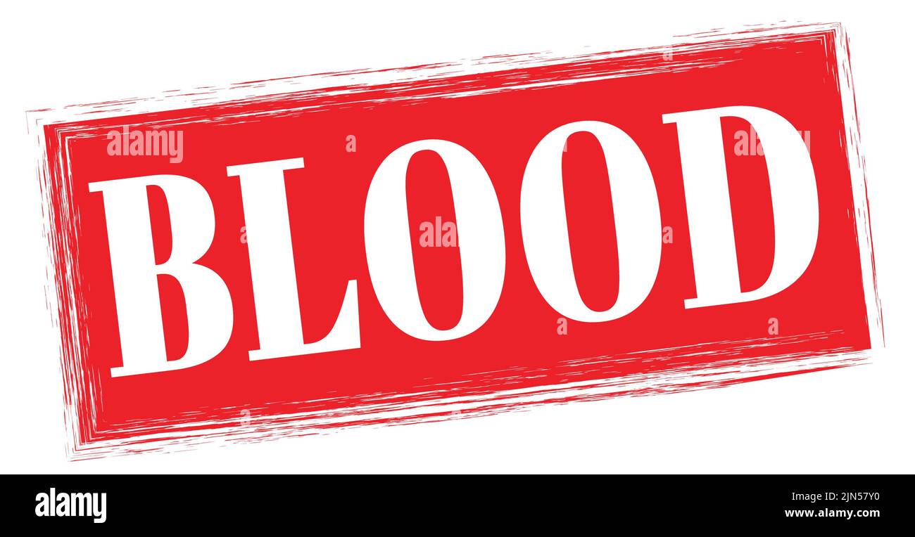 BLOOD text written on red rectangle stamp sign Stock Photo - Alamy