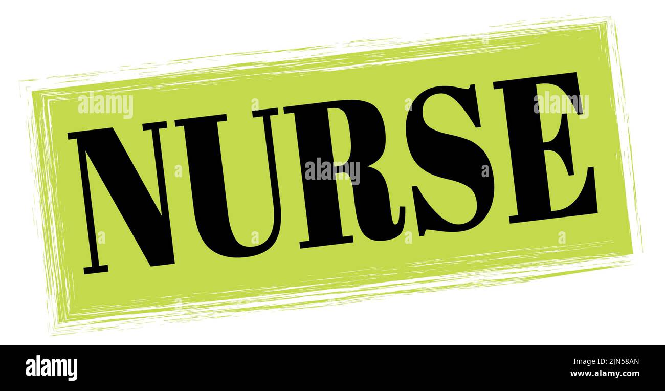 NURSE text written on green-black rectangle stamp sign Stock Photo - Alamy