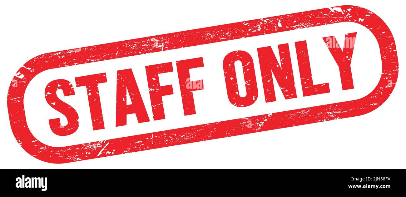 STAFF ONLY, text on red rectangle stamp sign Stock Photo - Alamy
