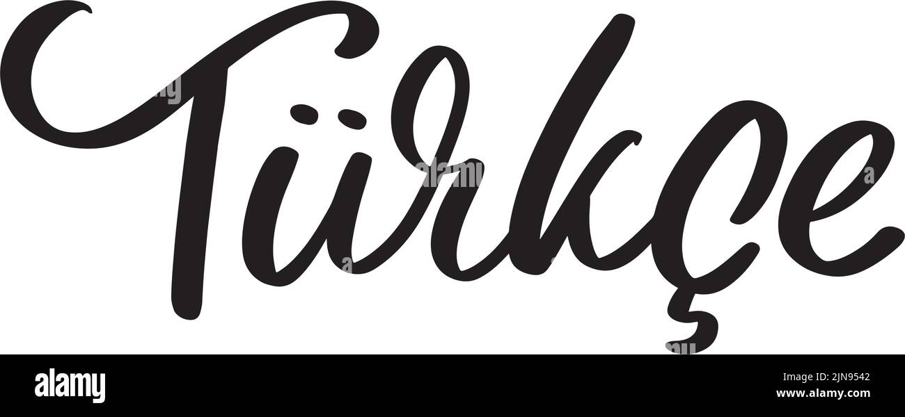 Text in the Turkish: Turkey Lettering. Handwritten name of the country ...