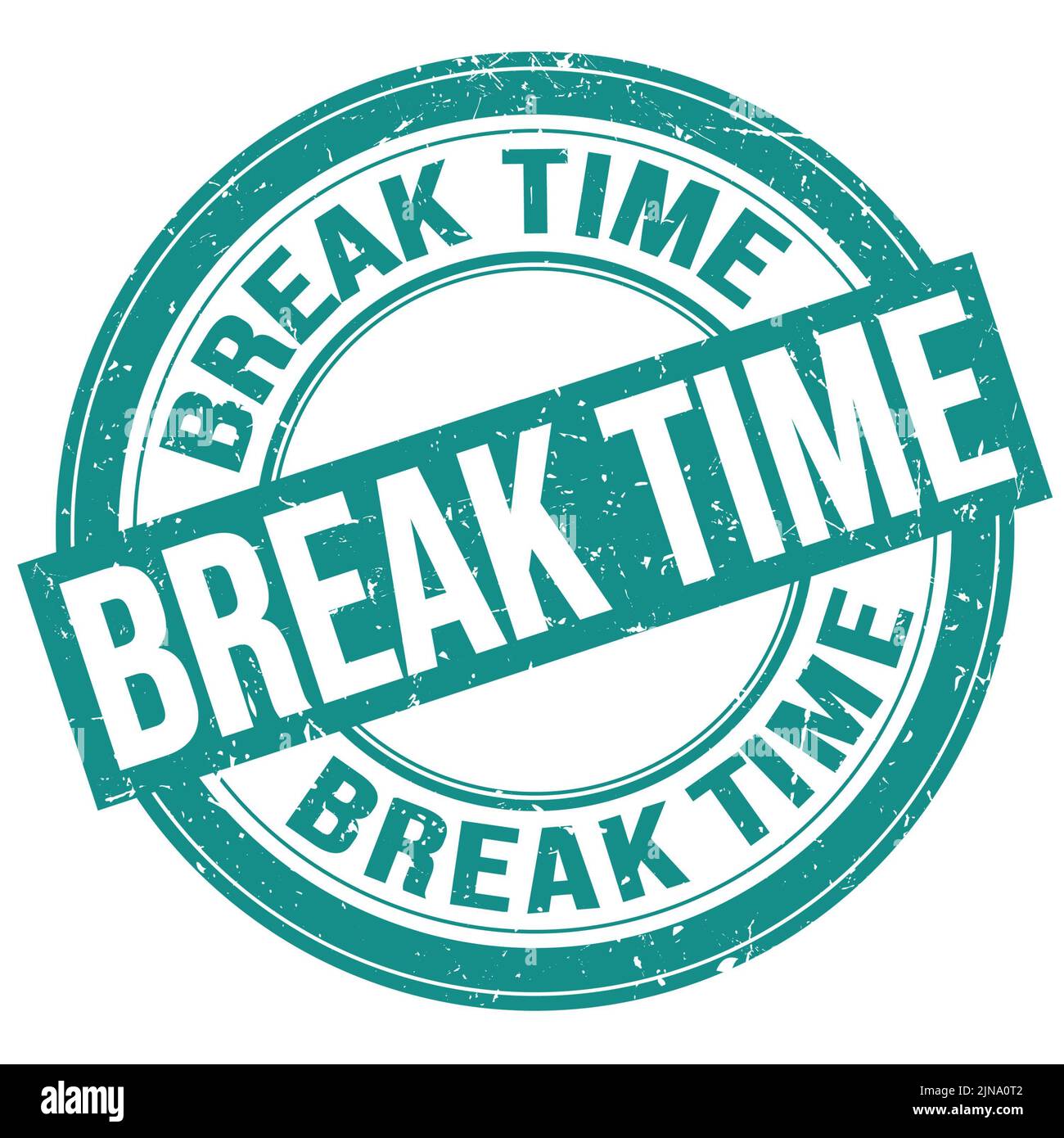 BREAK TIME text written on blue round grungy stamp sign Stock Photo - Alamy