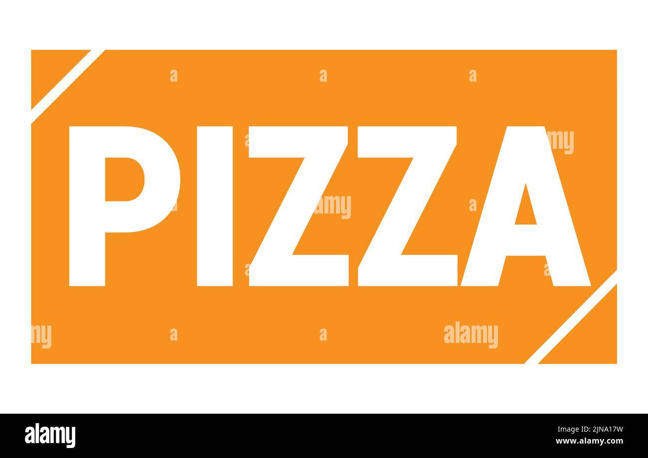 PIZZA text written on orange rectangle stamp sign Stock Photo - Alamy