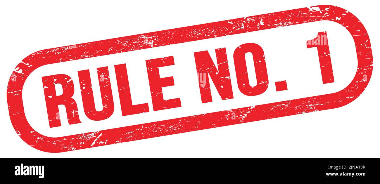 RULE NO. 1, text on red rectangle stamp sign Stock Photo - Alamy
