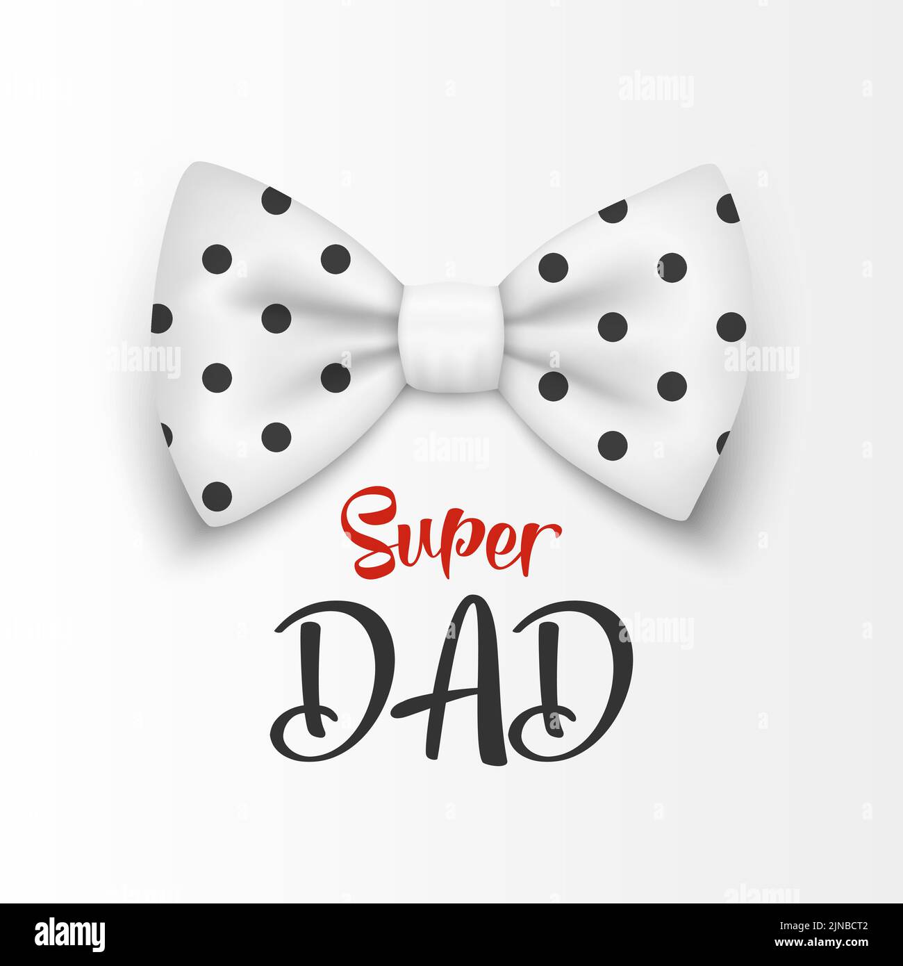 Super Dad. Vector Banner for Father s Day. 3d Realistic Silk White ...