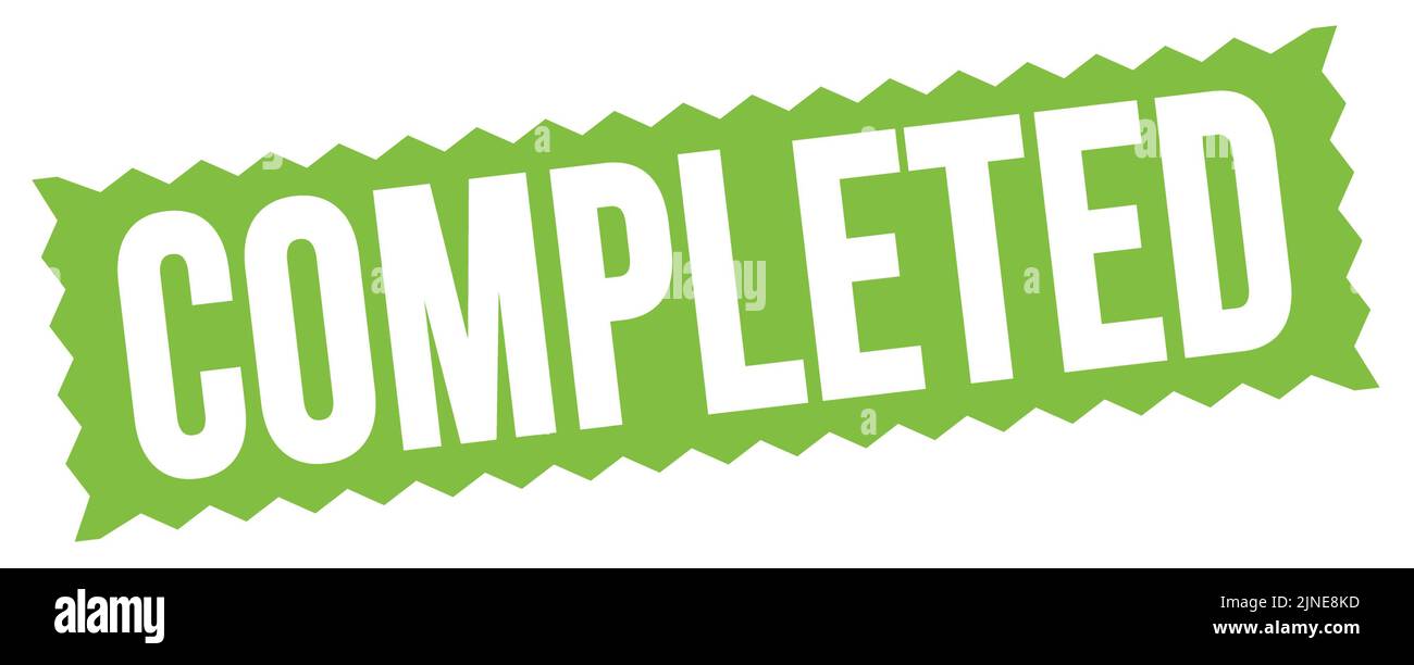 COMPLETED text written on green zig-zag stamp sign Stock Photo - Alamy