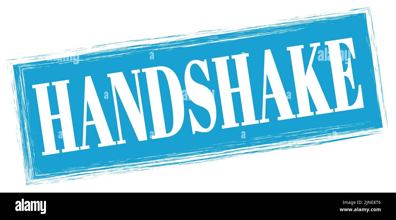 HANDSHAKE text written on blue rectangle stamp sign Stock Photo - Alamy