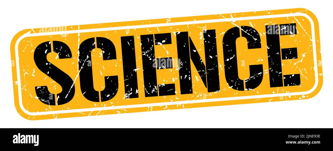 SCIENCE text written on orange-black grungy stamp sign Stock Photo - Alamy
