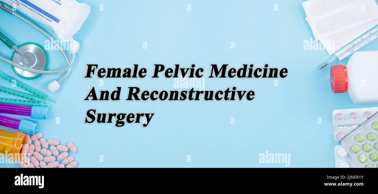 Female Pelvic Medicine And Reconstructive Surgery Medical Specialties ...