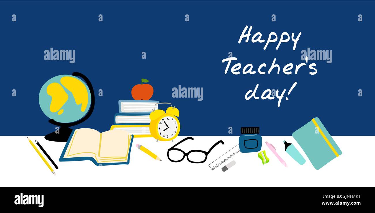 Happy teachers day illustration with school supplies alarm clock, globe ...