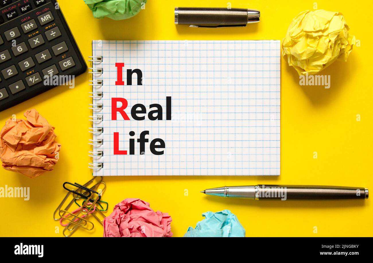 IRL in real life symbol. Concept words IRL in real life on white paper ...