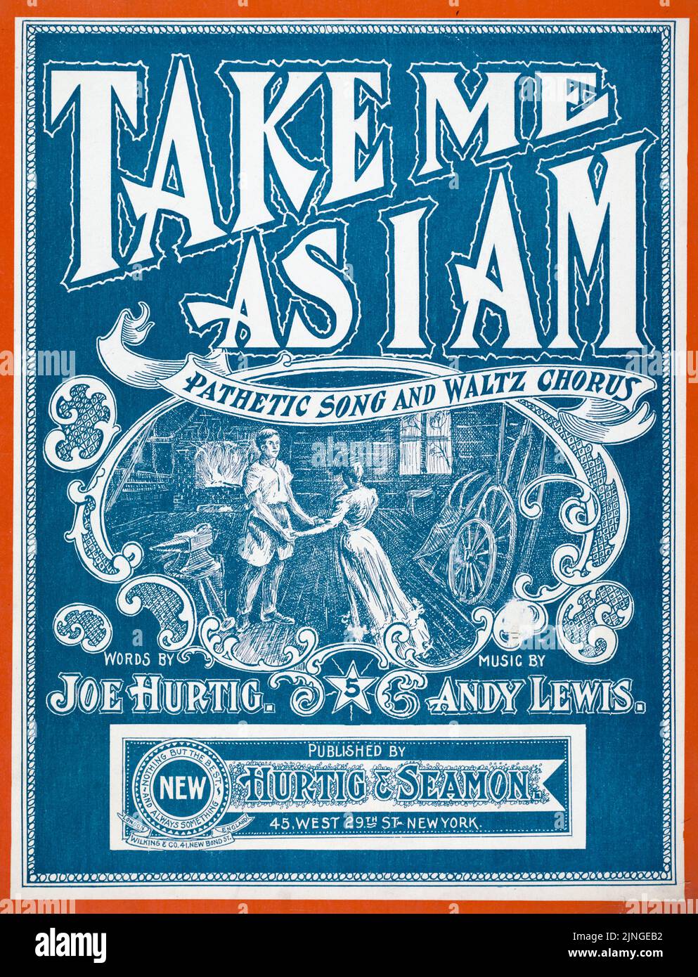 Take me as I am (1899) Pathetic song and Waltz Chorus, Words by Joe ...