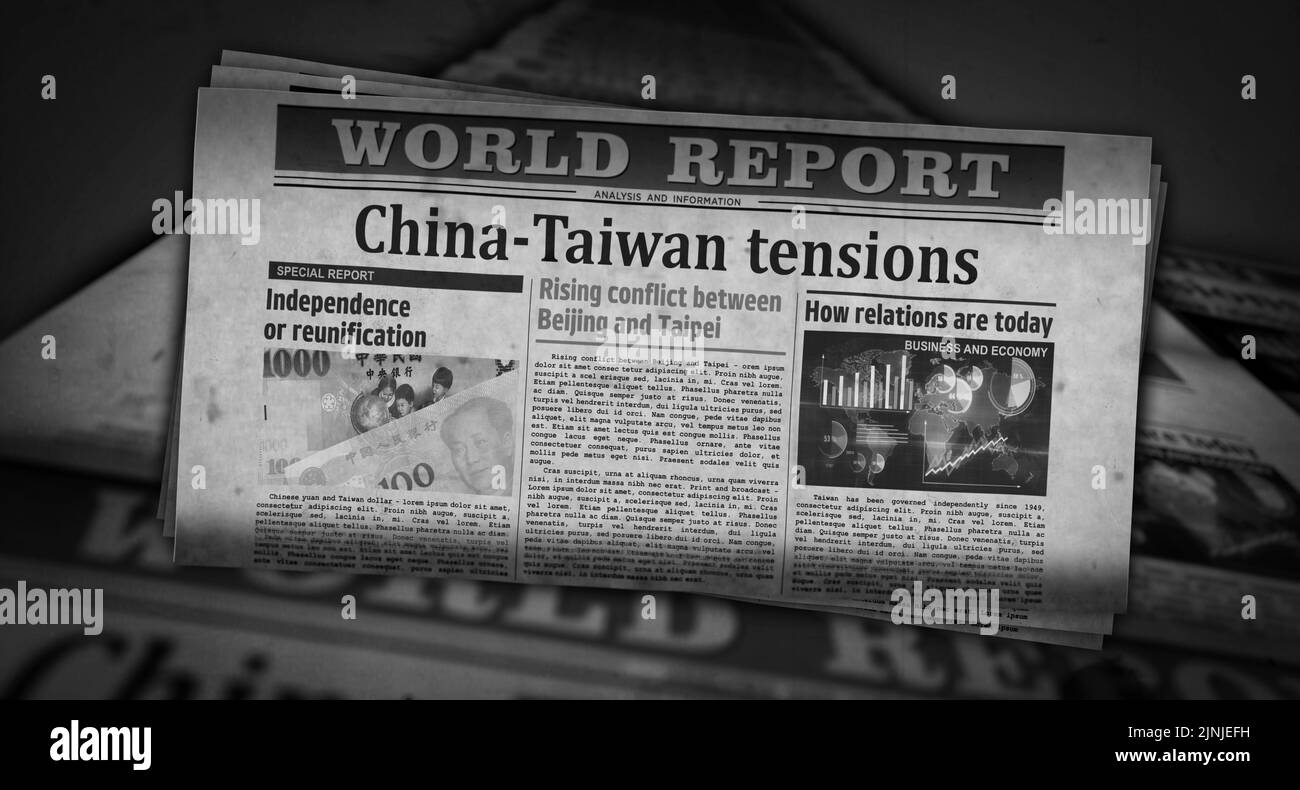 China and Taiwan tensions, conflict and crisis. Newspaper print ...