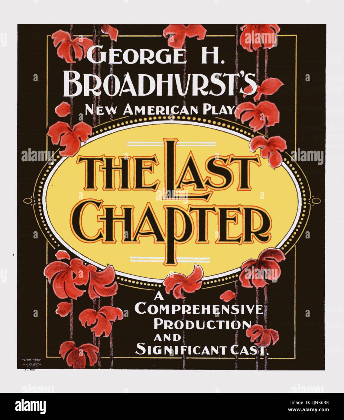The last chapter (1910) George H. Broadhurst. Poster by U.S. Lithograph ...