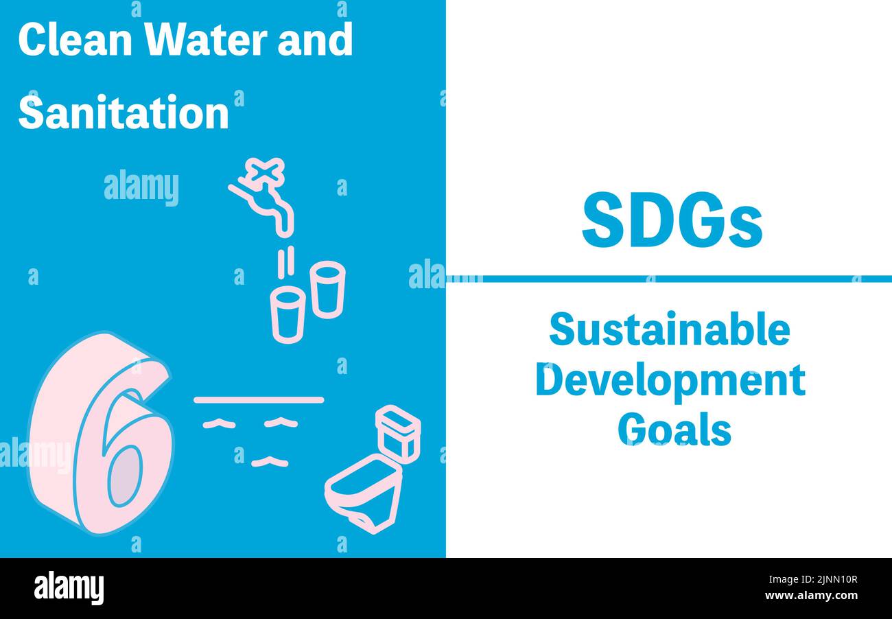 SDGs Goal 6, Clean water and sanitation Stock Vector Image & Art - Alamy