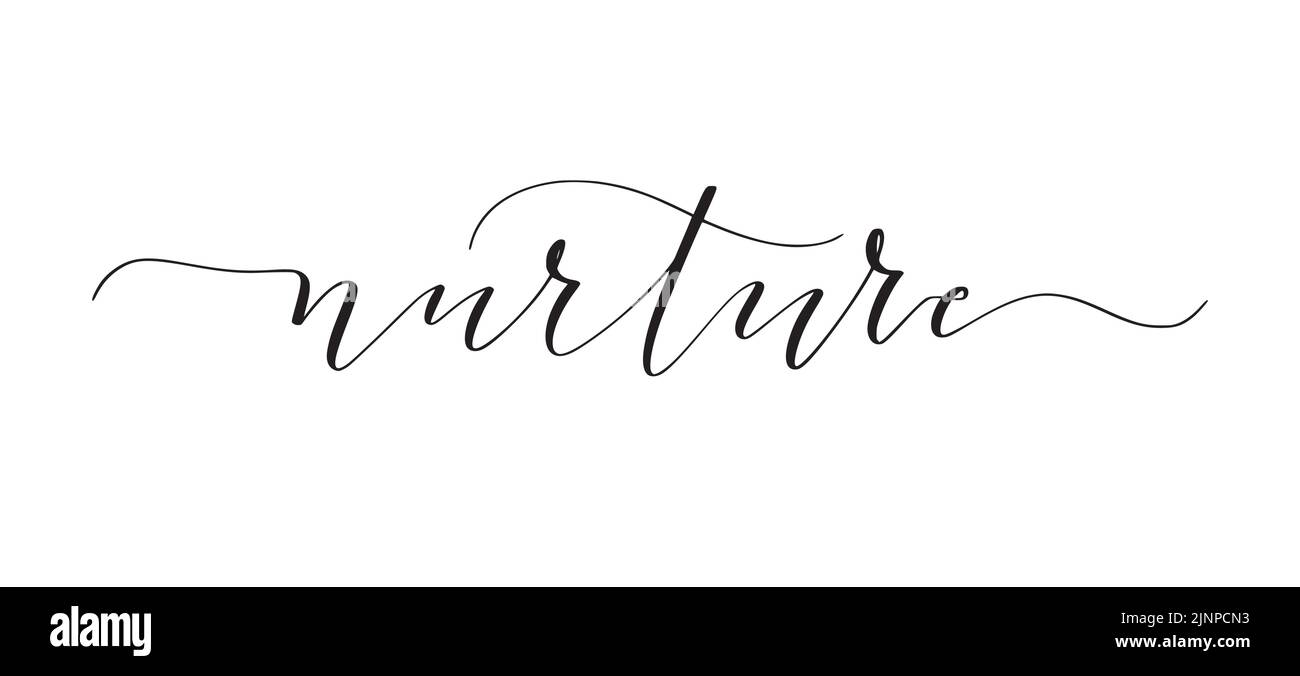 Nurture. Cute modern calligraphy inspirational word Stock Vector Image ...