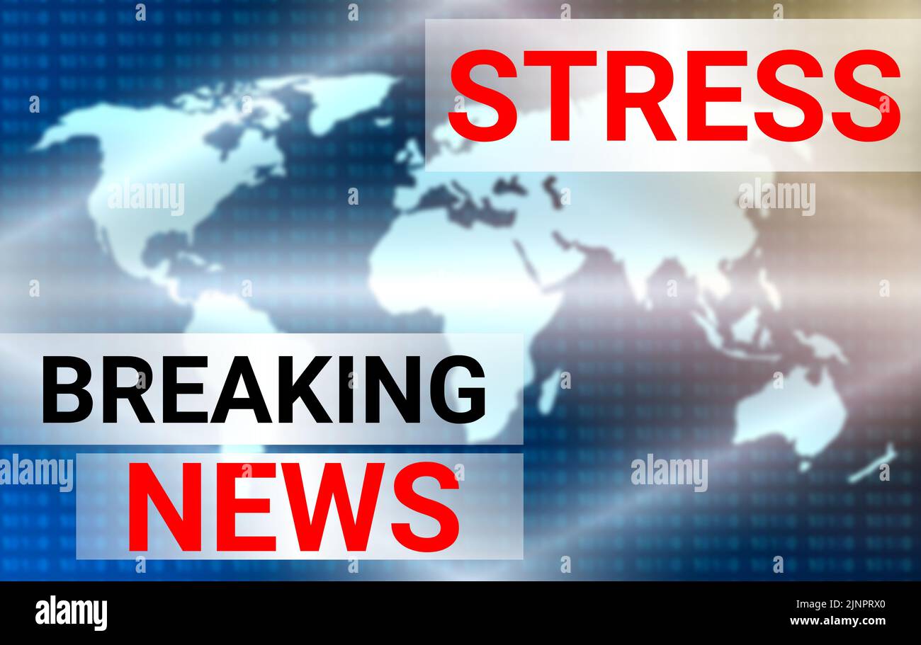stress breaking news illustration with blur world background and light ...