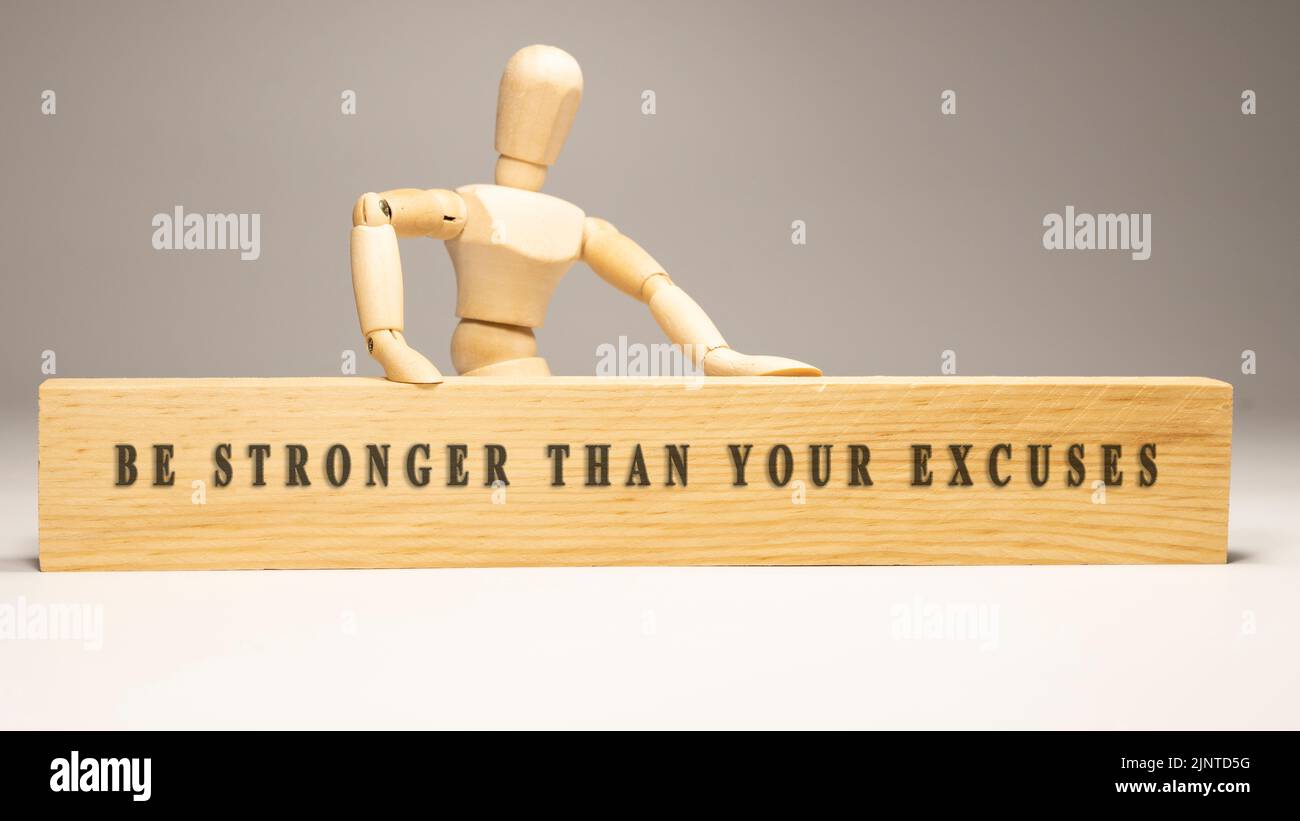 be stronger than your excuses Motivation and personal development Stock ...