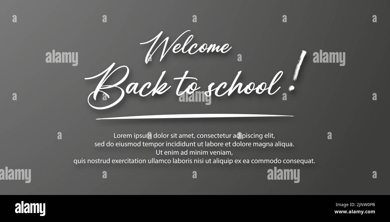 Welcome back to school. Holiday for students. Small handwritten text ...
