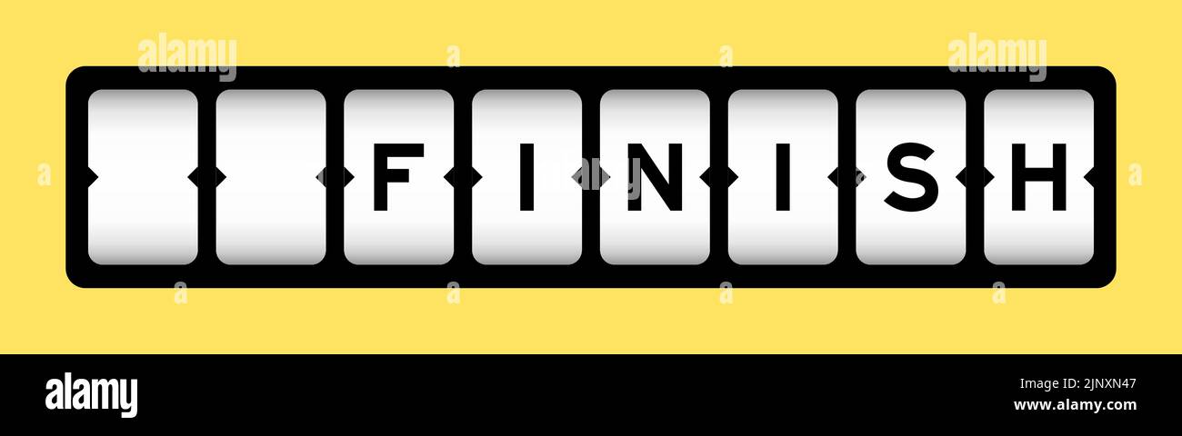 Black color in word finish on slot banner with yellow color background ...