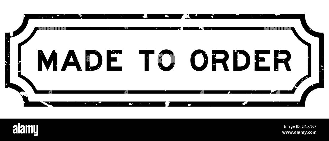 Grunge black made to order word rubber seal stamp on white background ...