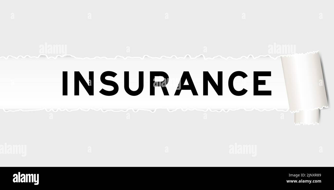 Ripped gray paper background that have word insurance under torn part ...