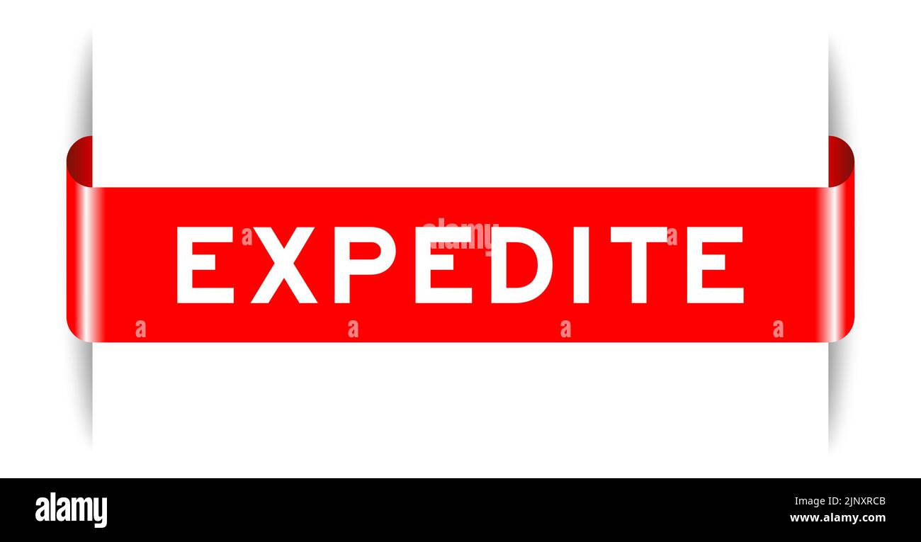 Red color inserted label banner with word expedite on white background ...