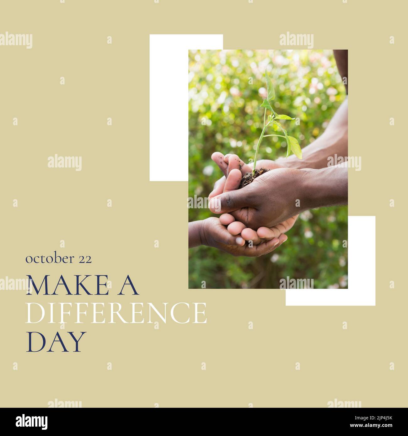 Composition of make a difference day text over holding hands with plant. Make a difference day ...