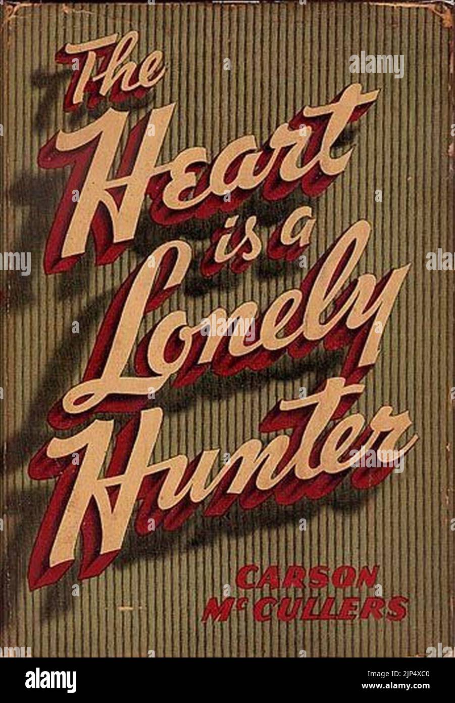 The Heart Is a Lonely Hunter cober book 1940 Stock Photo - Alamy