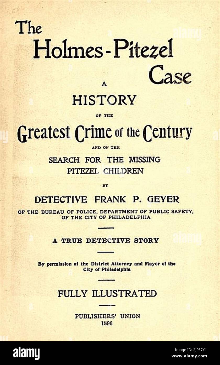 The Holmes - Pitezel Case (1896 Stock Photo - Alamy