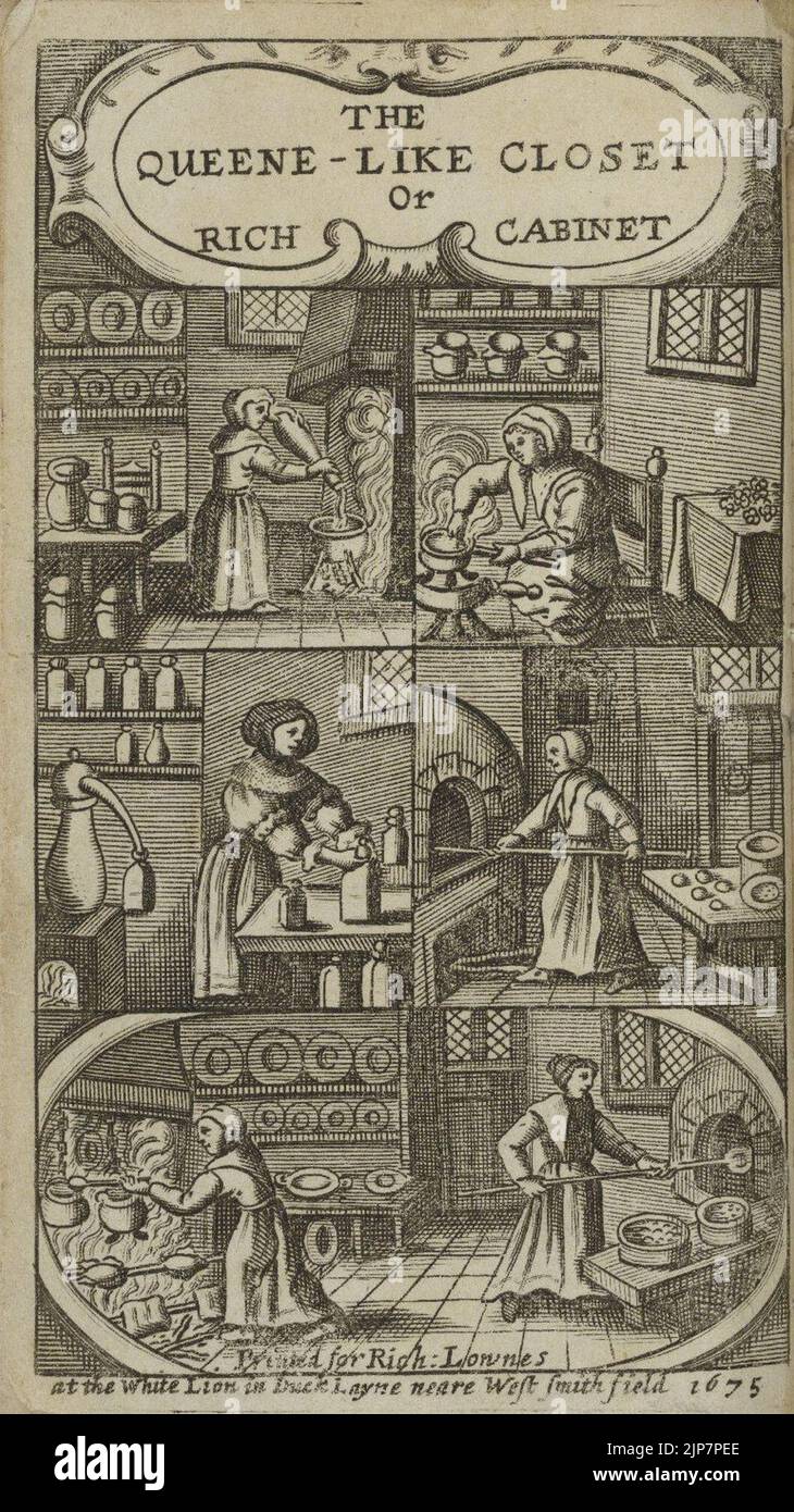 The Queen-Like Closet Or Rich Cabinet by Hannah Woolley 1670 ...