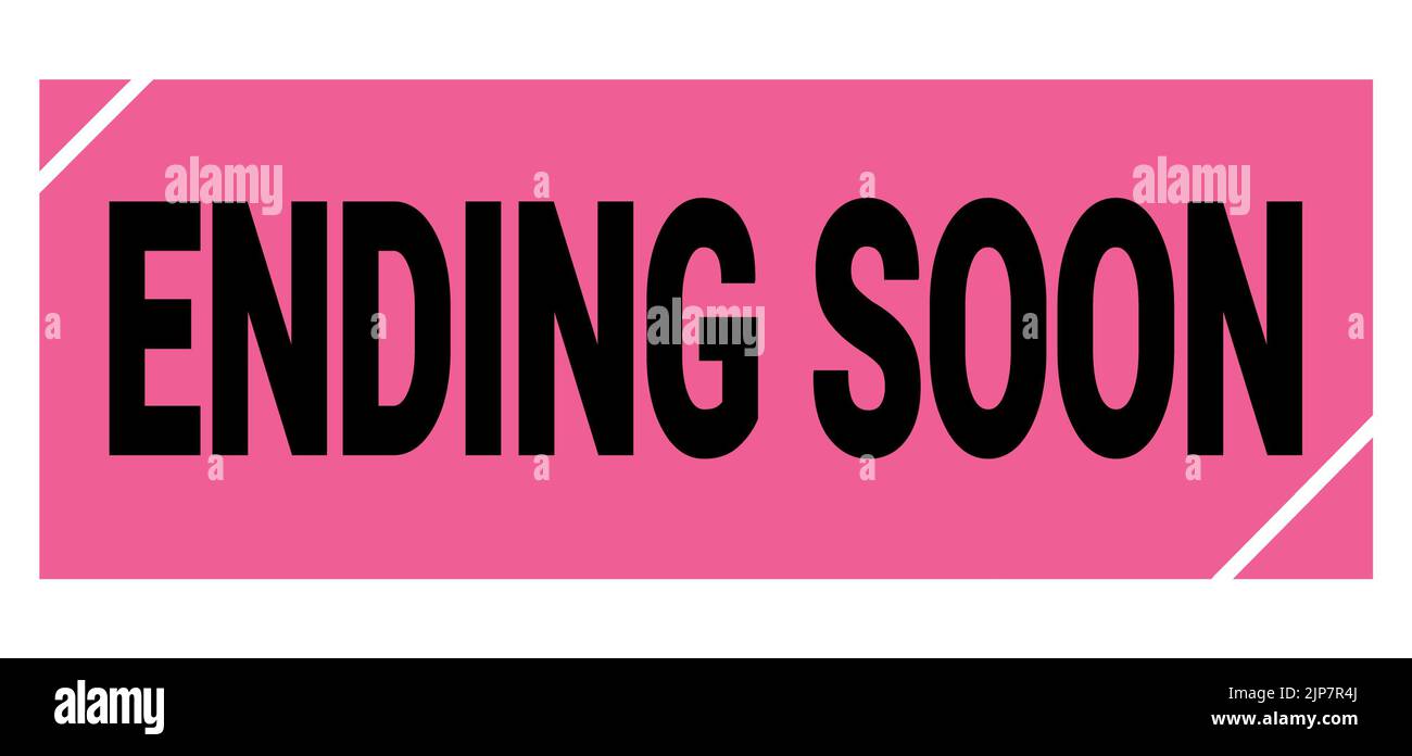 ENDING SOON text written on pink-black grungy stamp sign Stock Photo ...