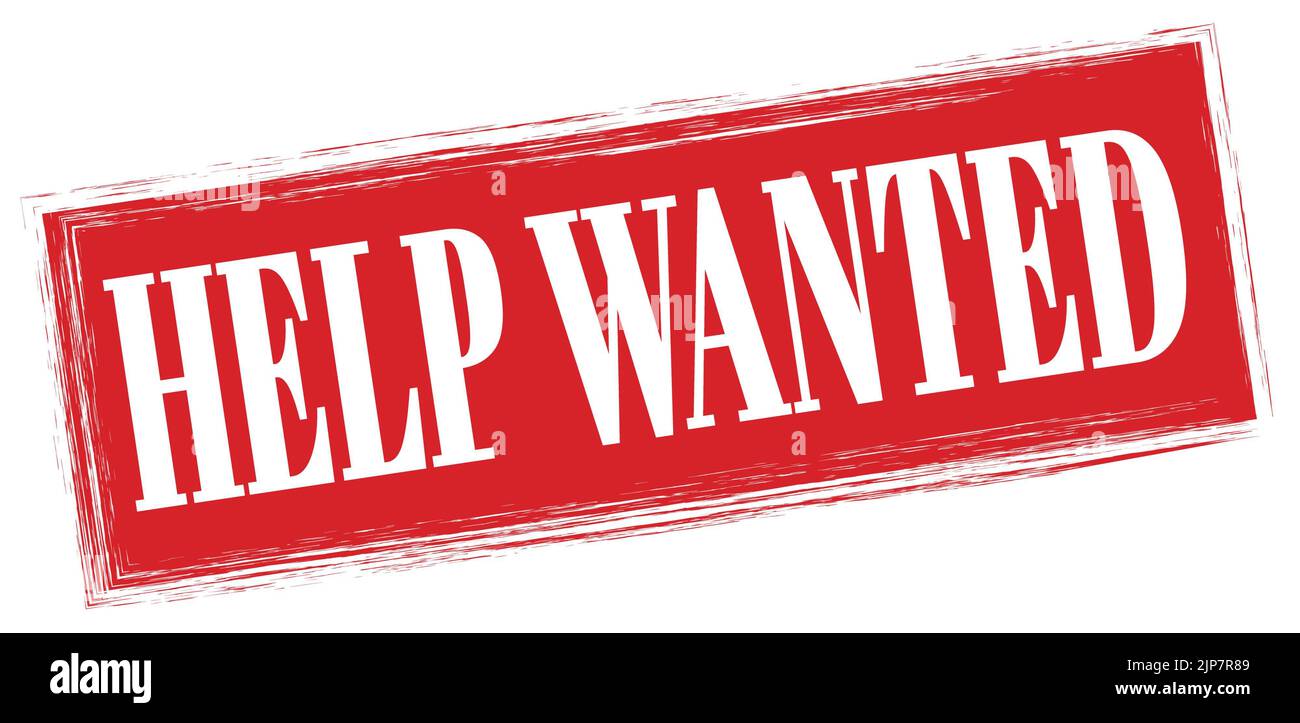 HELP WANTED text written on red rectangle stamp sign Stock Photo - Alamy