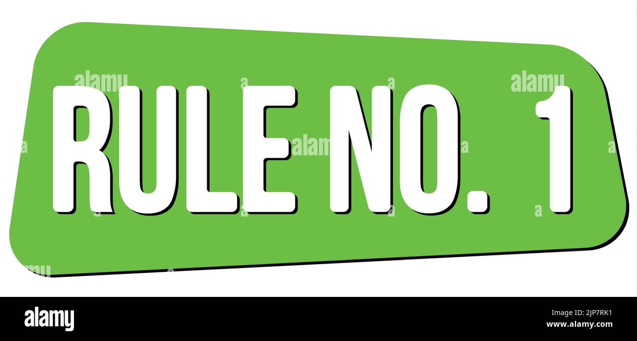 RULE NO. 1 text written on green trapeze stamp sign Stock Photo - Alamy