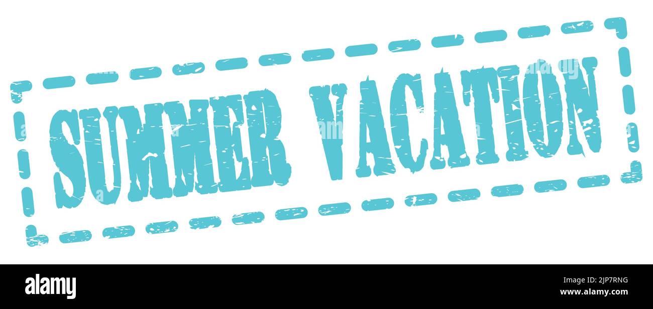SUMMER VACATION text written on blue dash stamp sign Stock Photo - Alamy