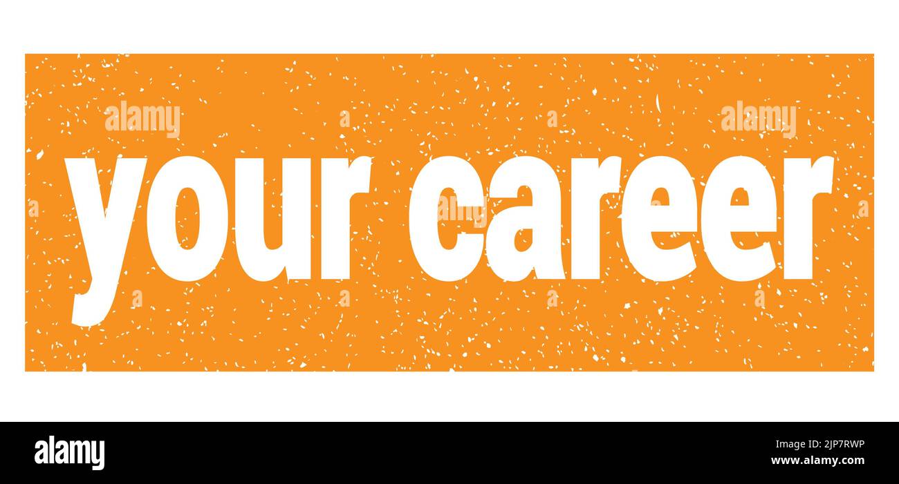 your career text written on orange grungy stamp sign Stock Photo - Alamy