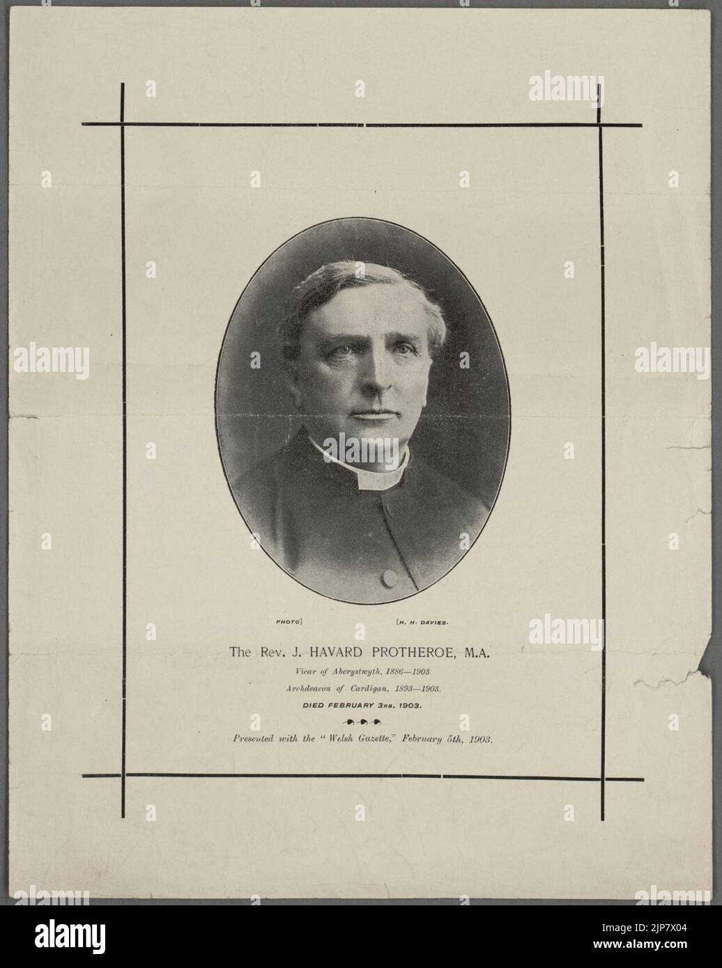 The Rev. J. Havard Protheroe, M.A Vicar of Aberystwyth, 1886-1903 ...