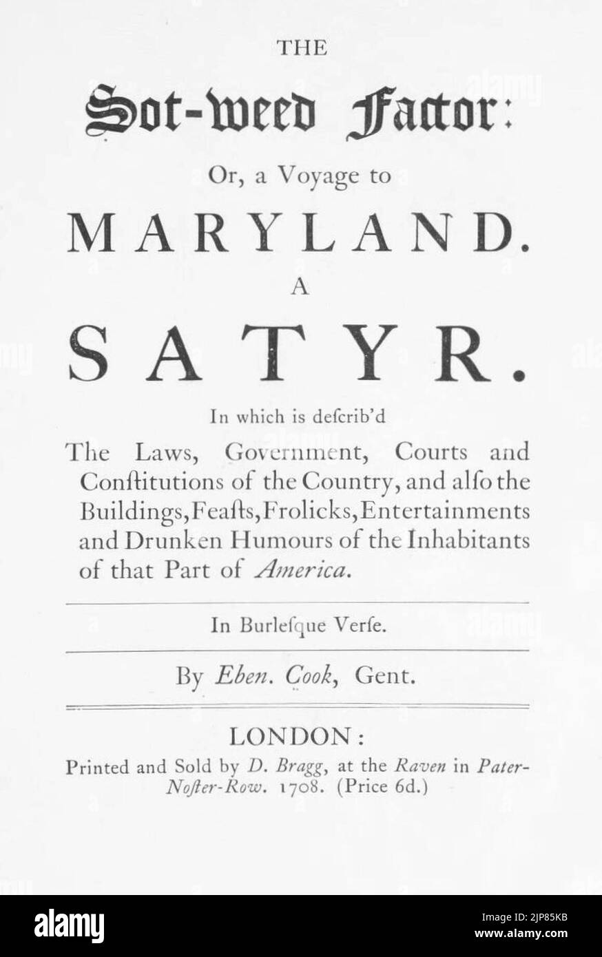 The Sot-Weed Factor; or, a Voyage to Maryland. A Satyr Stock Photo - Alamy