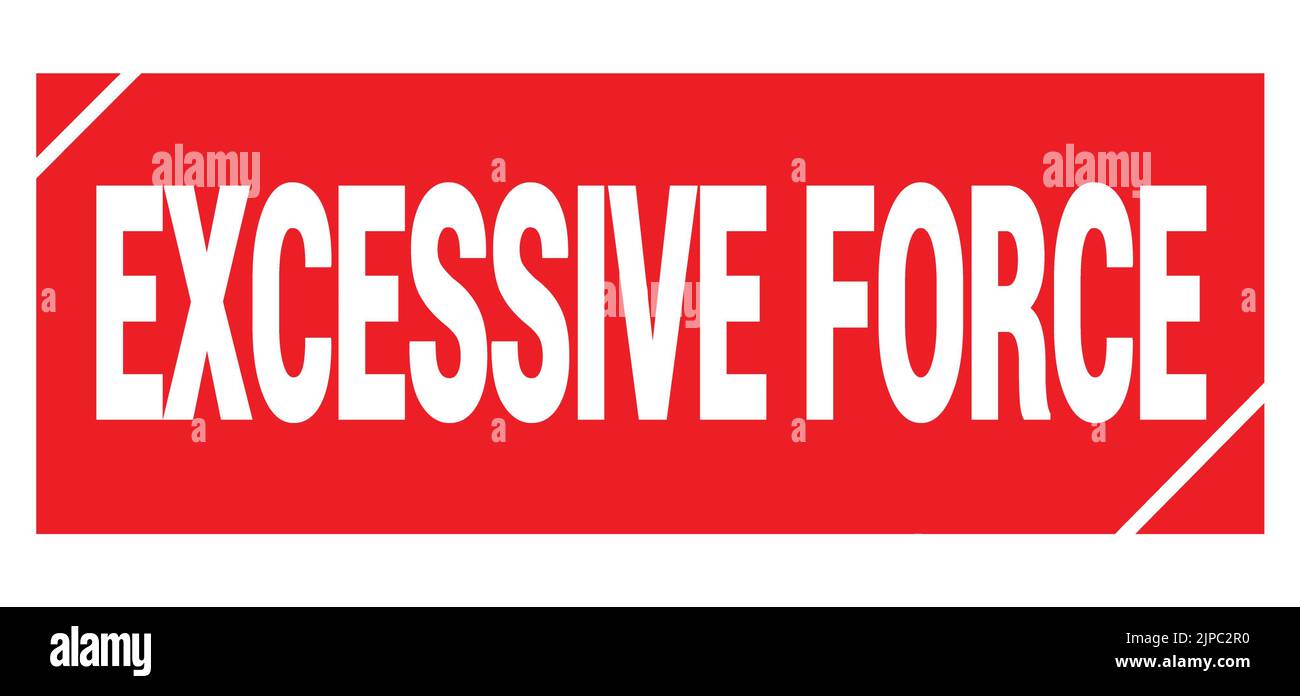 Excessive force word hi-res stock photography and images - Alamy